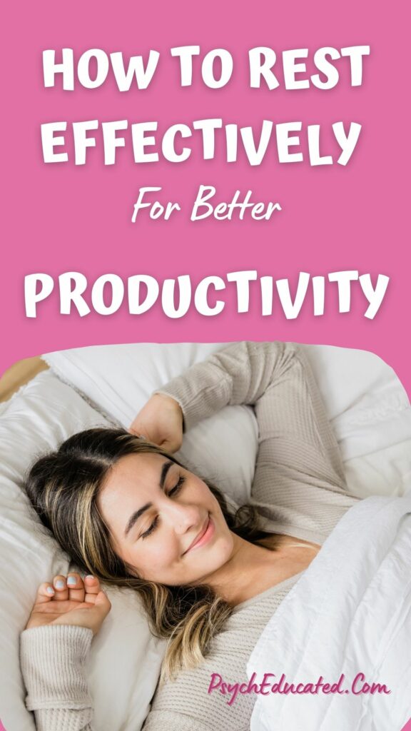 How To Rest Effectively For Better Productivity?